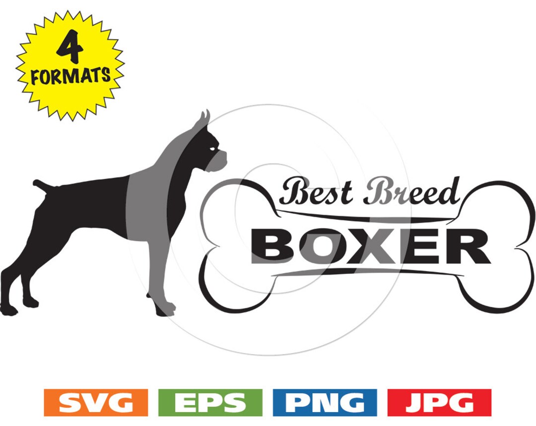 Female Boxer "best Breed" With Bone - Svg Cutting Files PLUS Eps/vector ...