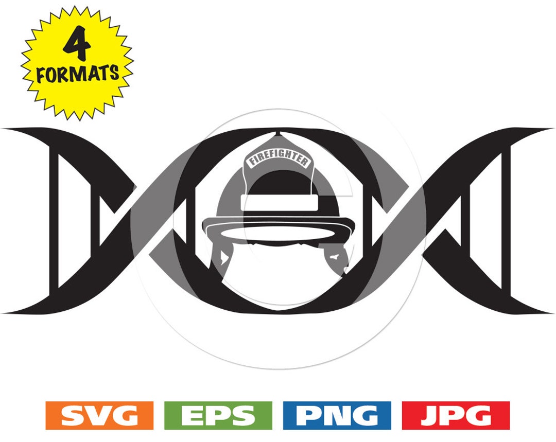 In My DNA Firefighter Helmet in a DNA Symbol - Svg Cutting Files PLUS ...