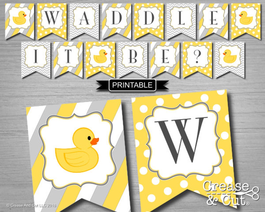 Printable Waddle It Be Banner PDF Yellow and Gray Rubber Duck Gender ...