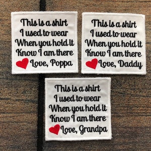 Memory Pillow Applique Patch Shirt I Used to Wear, Gramps, 4x4in Memory ...