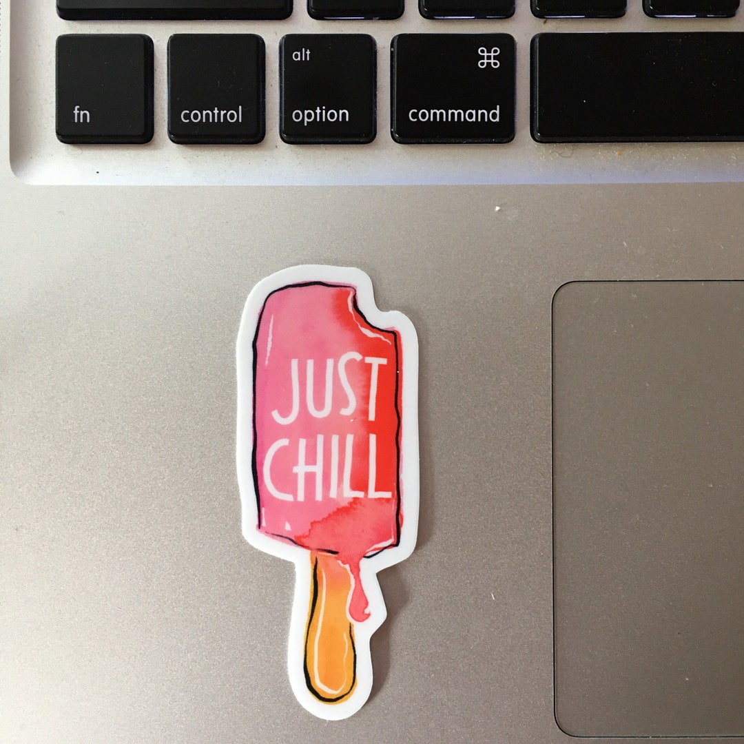 Vinyl Sticker Just Chill Laptop Water Bottle Watercolor Pink Yellow ...