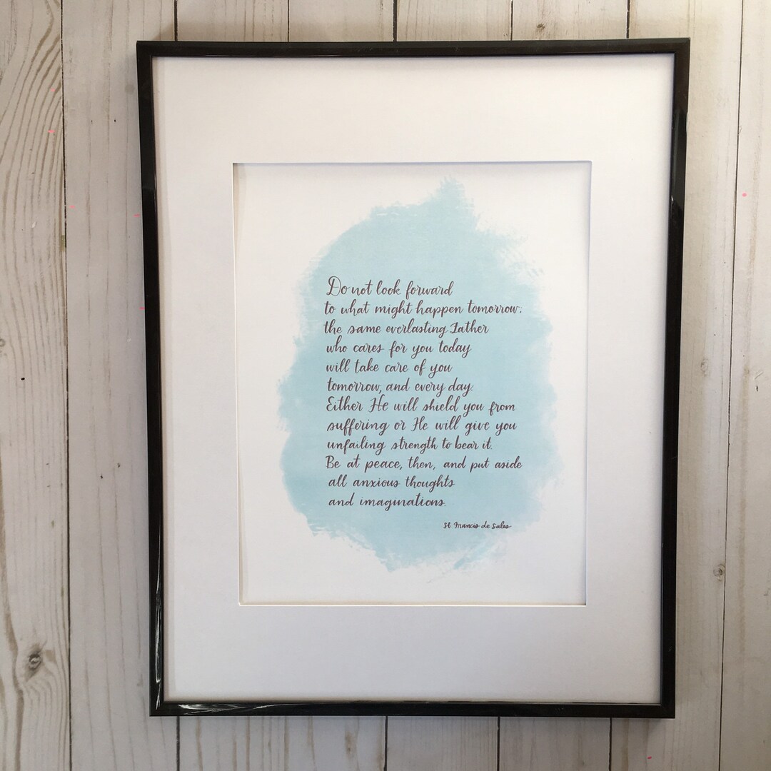 Art Print Handlettered Poem "do Not Look Forward” by St. Francis De ...