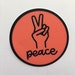 Vinyl Sticker Peace Sign Laptop Water Bottle Peace Out Sticker - Etsy