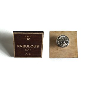 Have A Fabulous Day Laser Cut Lapel Pin - Etsy