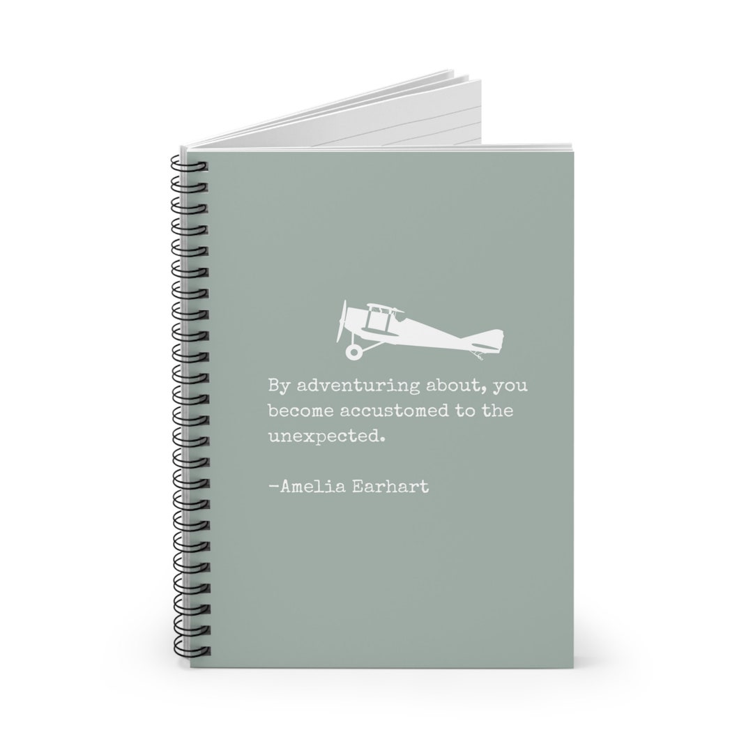 Amelia Earhart Quote Spiral Notebook | Adventuring About | Gift for ...