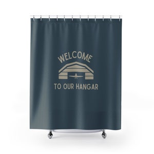 Welcome to Our Hangar Shower Curtain | Pilot Gift | Airplane ...