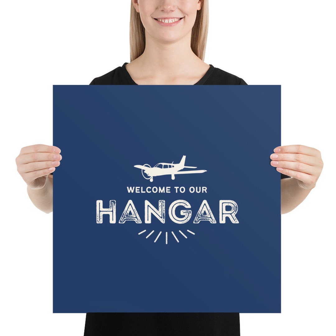 Welcome to Our Hangar Poster | Aviation Decor | Airplane Hangar Wall ...