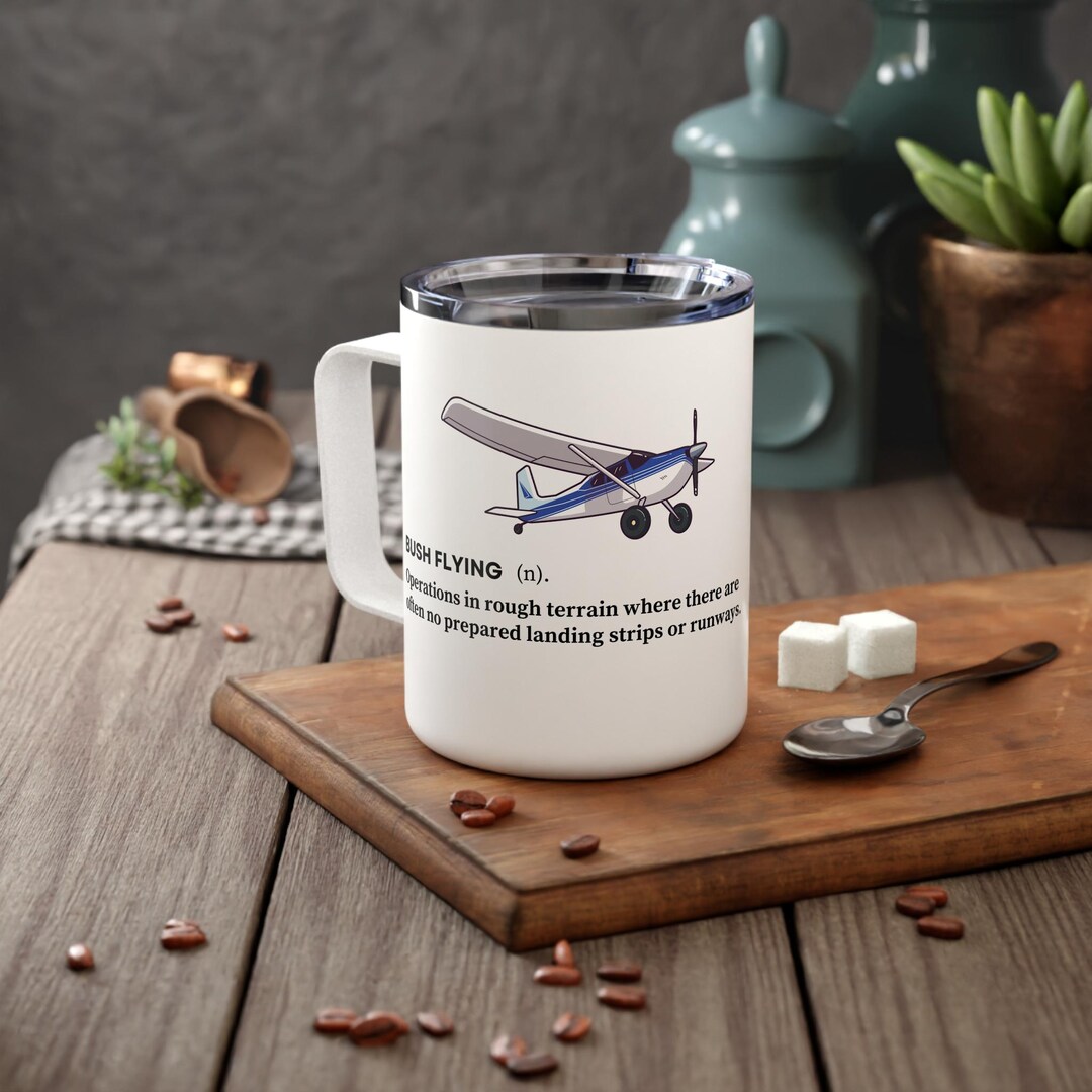 Bush Flying Aviation Coffee Mug | Pilot Coffee Mug Gift | Back Country ...