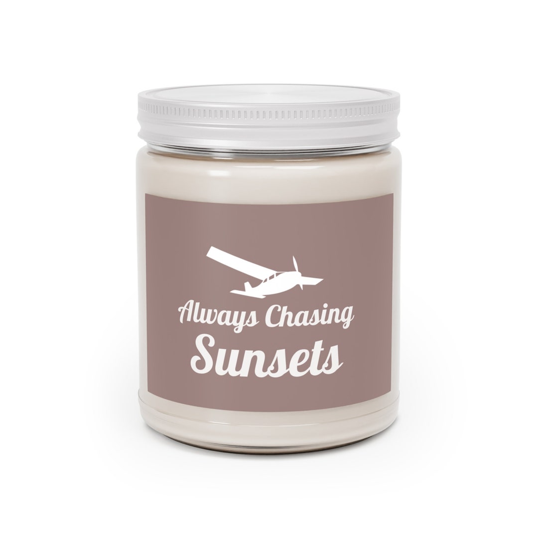 Always Chasing Sunsets Candle | Pilot Gift | Aviation Gift | Airplane ...