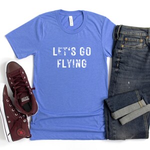 Let's Go Flying Shirt | Aviation Tee | Airplane Shirt | Pilot Gift ...