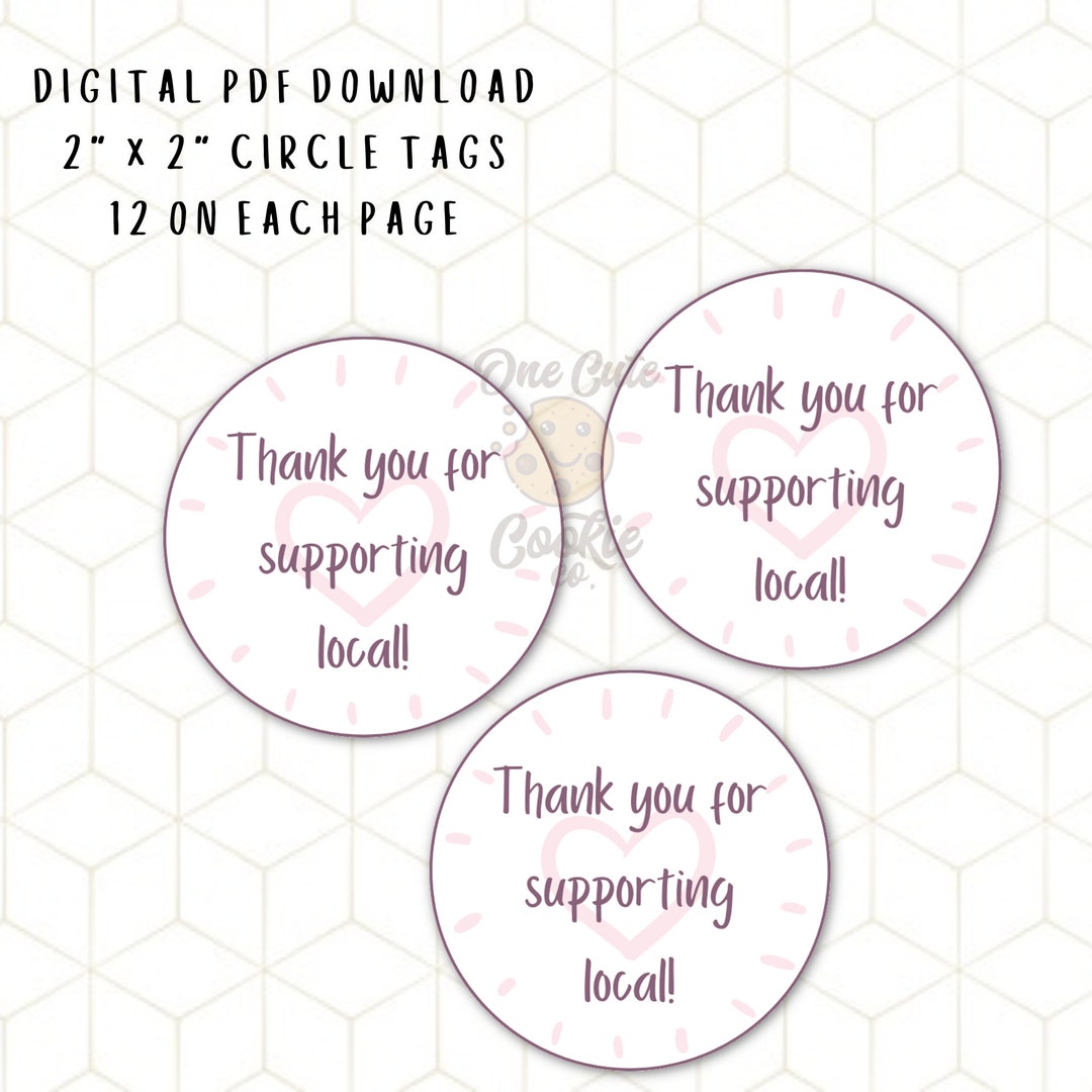 Thank You for Supporting Local! 2"x2" Thank You Circle Tags - Instant ...