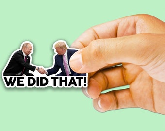 We Did That Sticker - Etsy