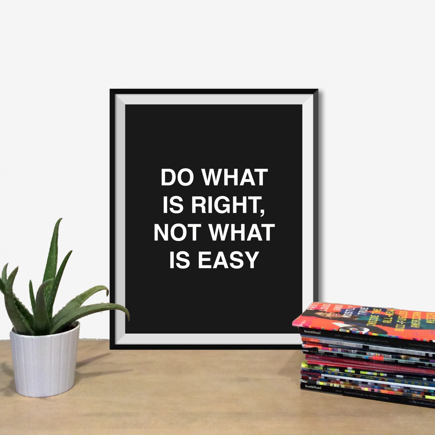 Instant Download - Do What is Right, Not What is Easy - Etsy