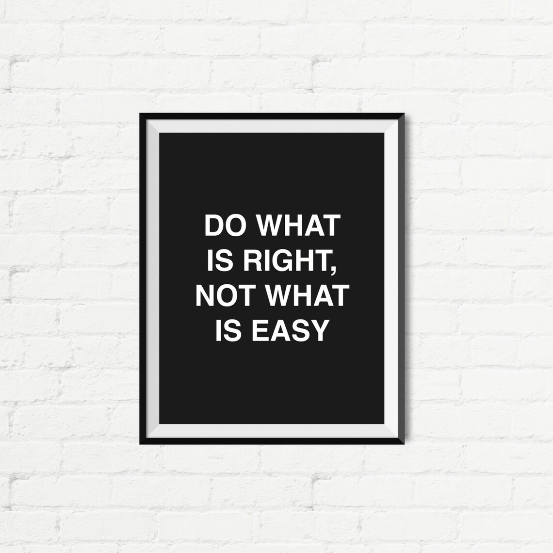 Instant Download - Do What is Right, Not What is Easy - Etsy
