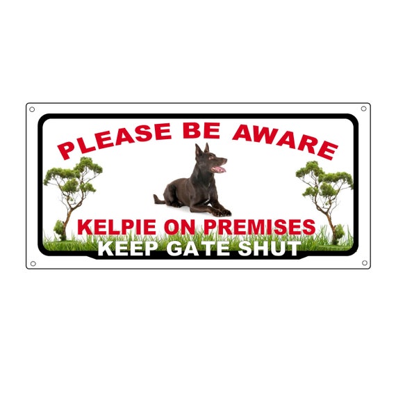 Kelpie Dog Sign Beware of the Dog Printed Metal Sign | Etsy Australia