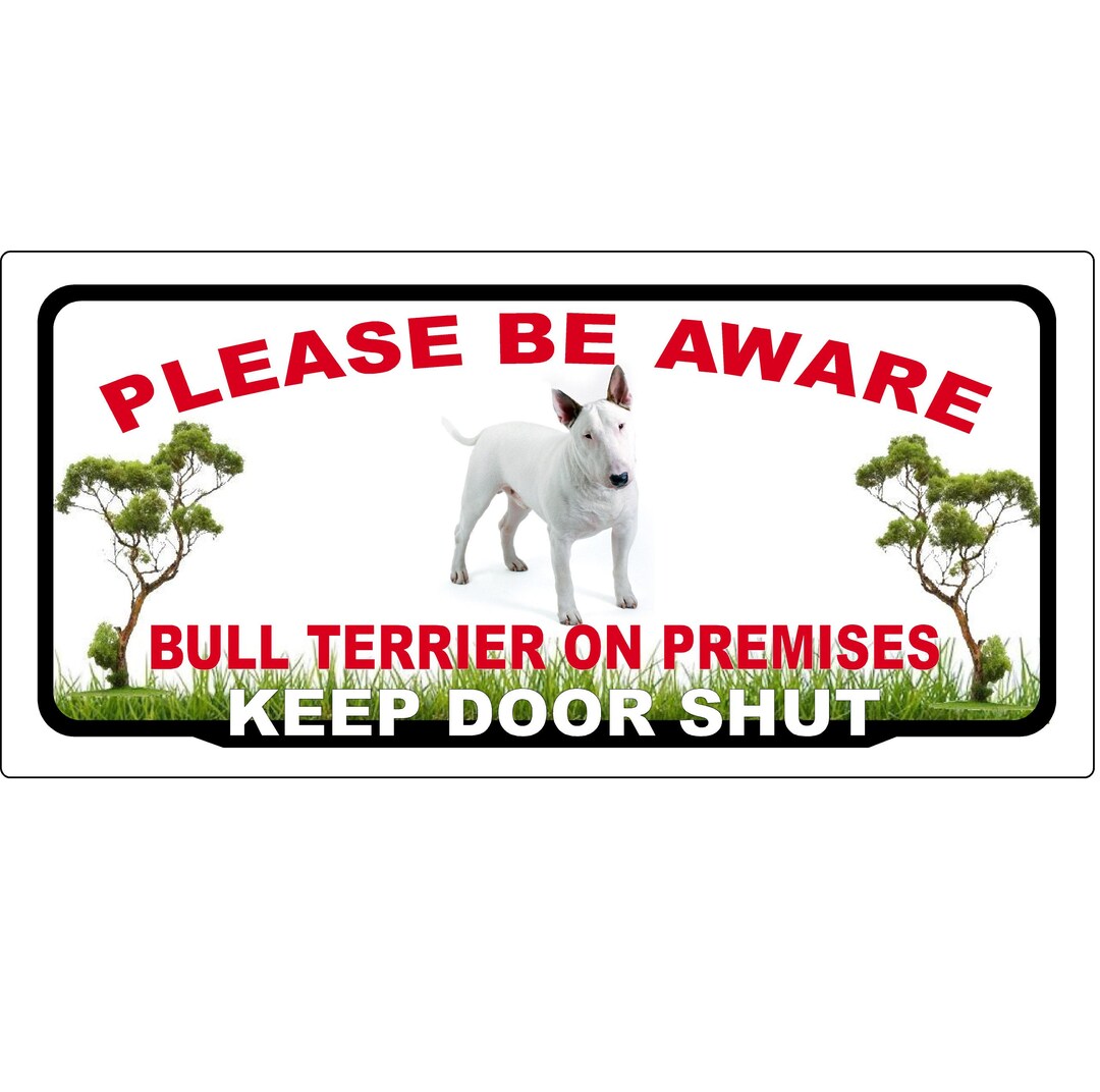 Bull Terrier Guard Dog Sign, Beware of the Dog Printed Metal Sign - Etsy