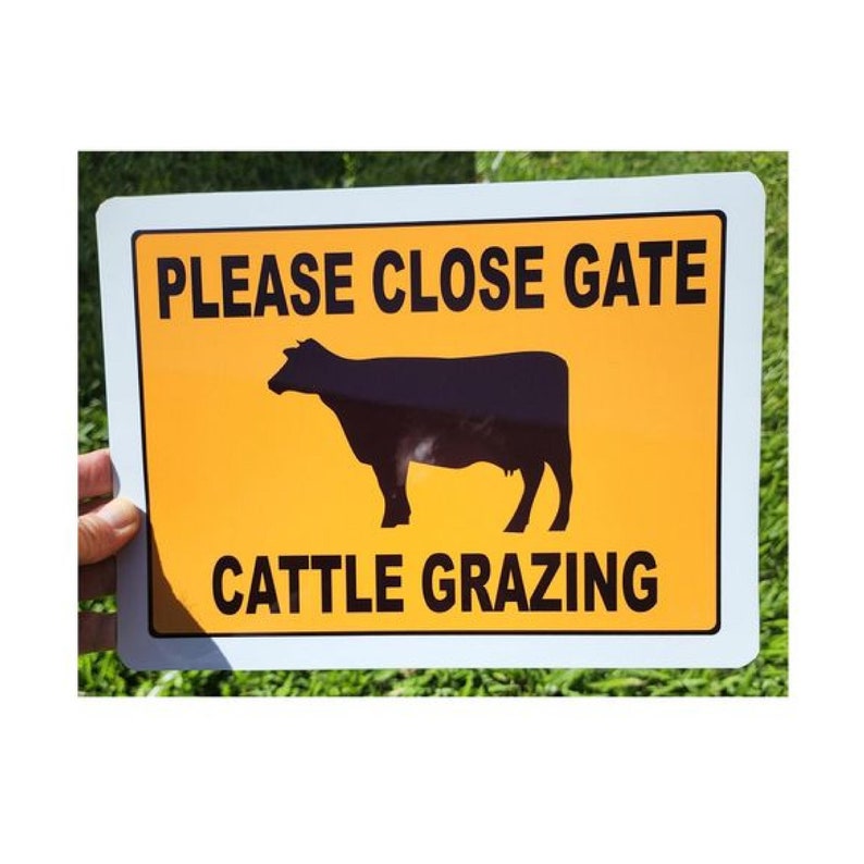 Cattle Grazing Sign Please Close Gate - Etsy