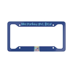 Grannies License Plate Frame, Bluey License Plate Frame, Nice Parking ...