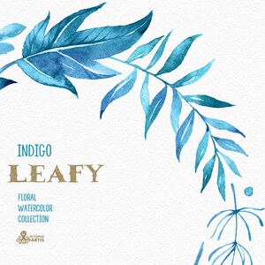 Leafy Indigo. Watercolor Floral Wreaths, Branches, Leaves, Frames, Blue ...