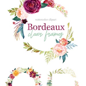 Bordeaux. Clear Frames, Watercolor Floral Clipart, Burgundy, Maroon ...