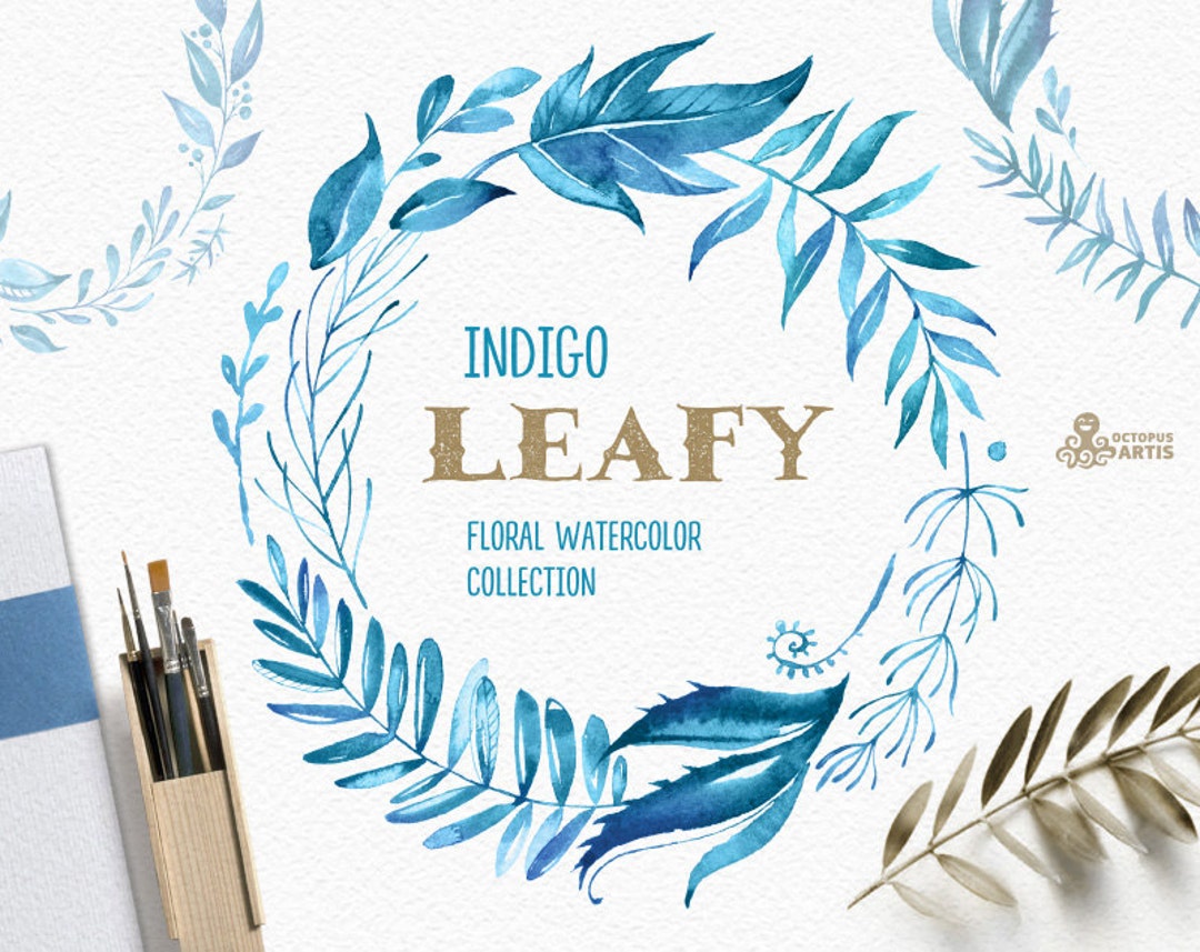Leafy Indigo. Watercolor Floral Wreaths, Branches, Leaves, Frames, Blue ...