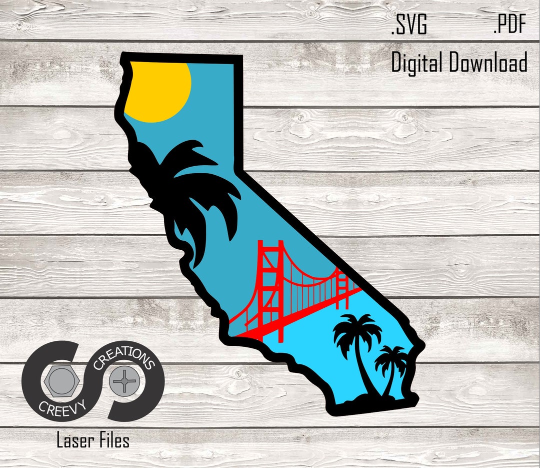 California - Layered Sign - Digital Download, Laser Cut File, Home ...