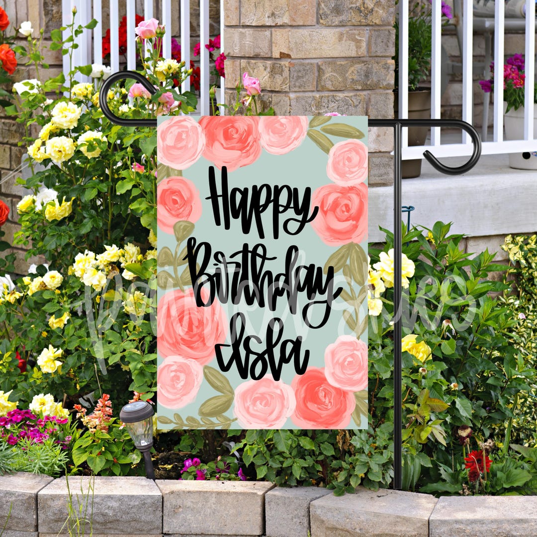 Personalized Floral Birthday Garden Flag | Garden Sign | Birthday ...