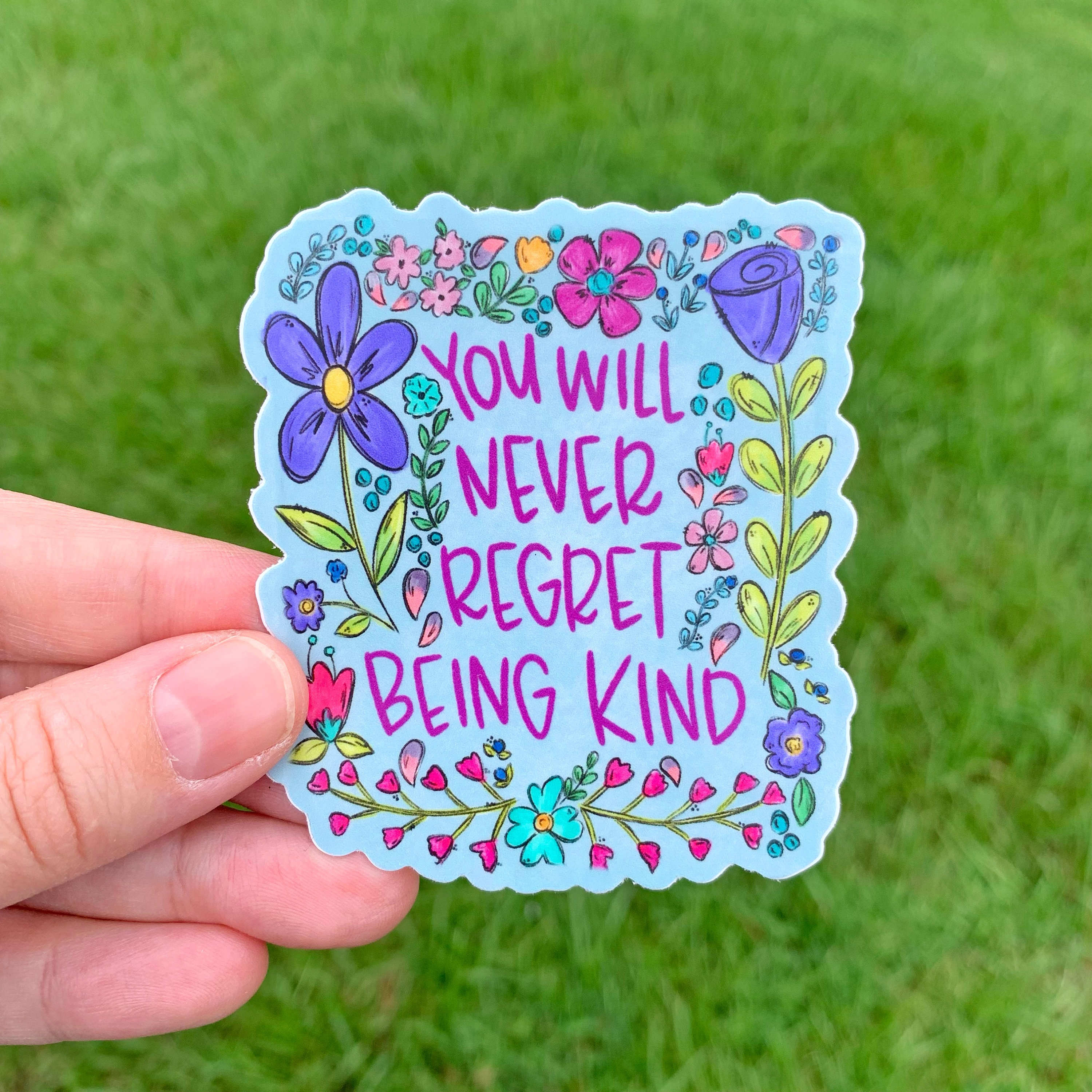 You Will Never Regret Being Kind Sticker Laptop Sticker | Etsy