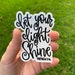 Let Your Light Shine Sticker Laptop Sticker Sticker - Etsy