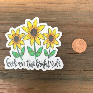 Sunflower Look on the Bright Side Sticker | Laptop Sticker | Sticker ...