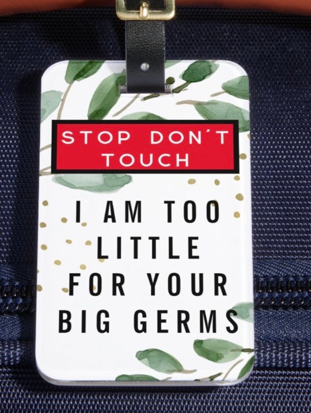 STOP Don't Touch, I Am Too Little for Your Big Germs, Carseat, Stroller ...