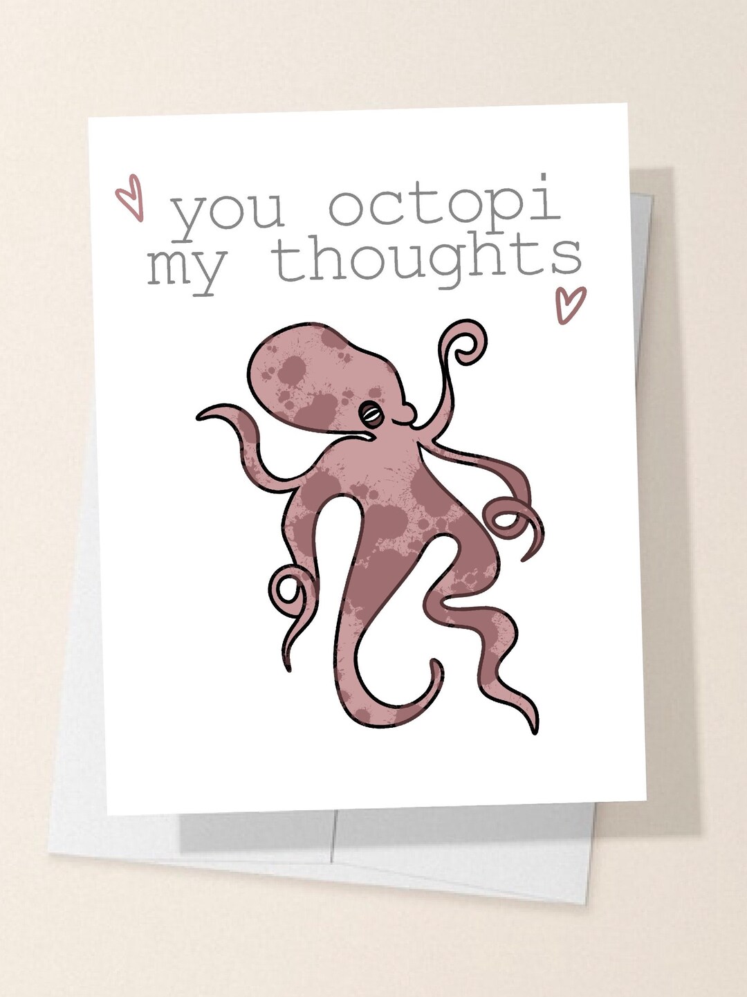 Digital Down Load and Print Card- “you Octopi My Thoughts”, Pun ...