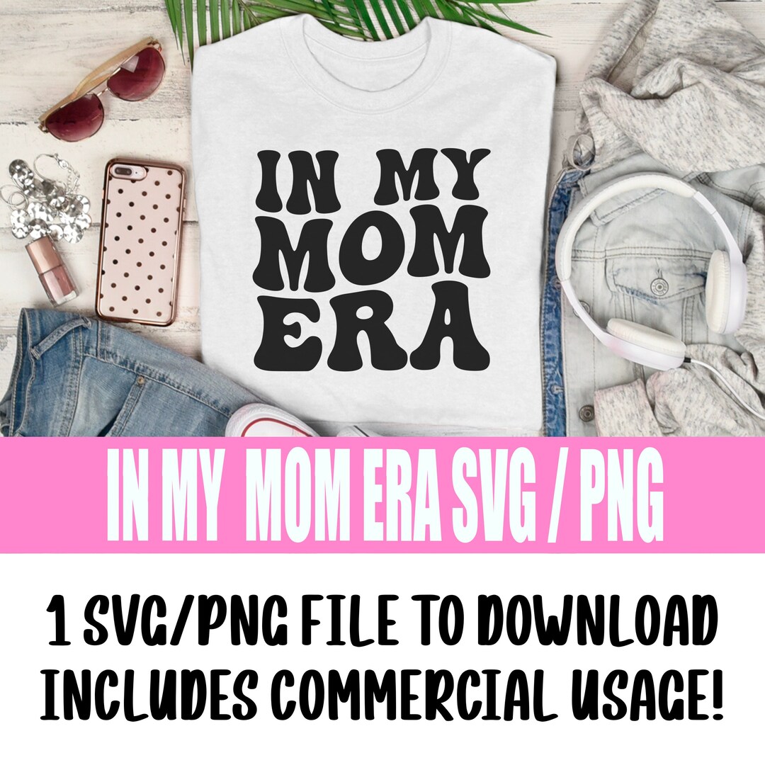 In My Mom Era SVG PNG, Retro Clipart (digital Download) - Etsy