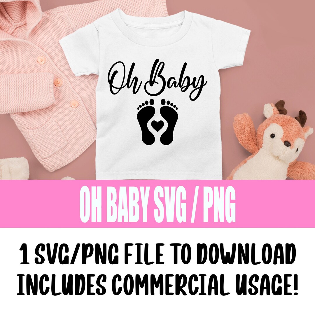 Oh Baby SVG & PNG File | Newborn Design (digital Download) - Etsy