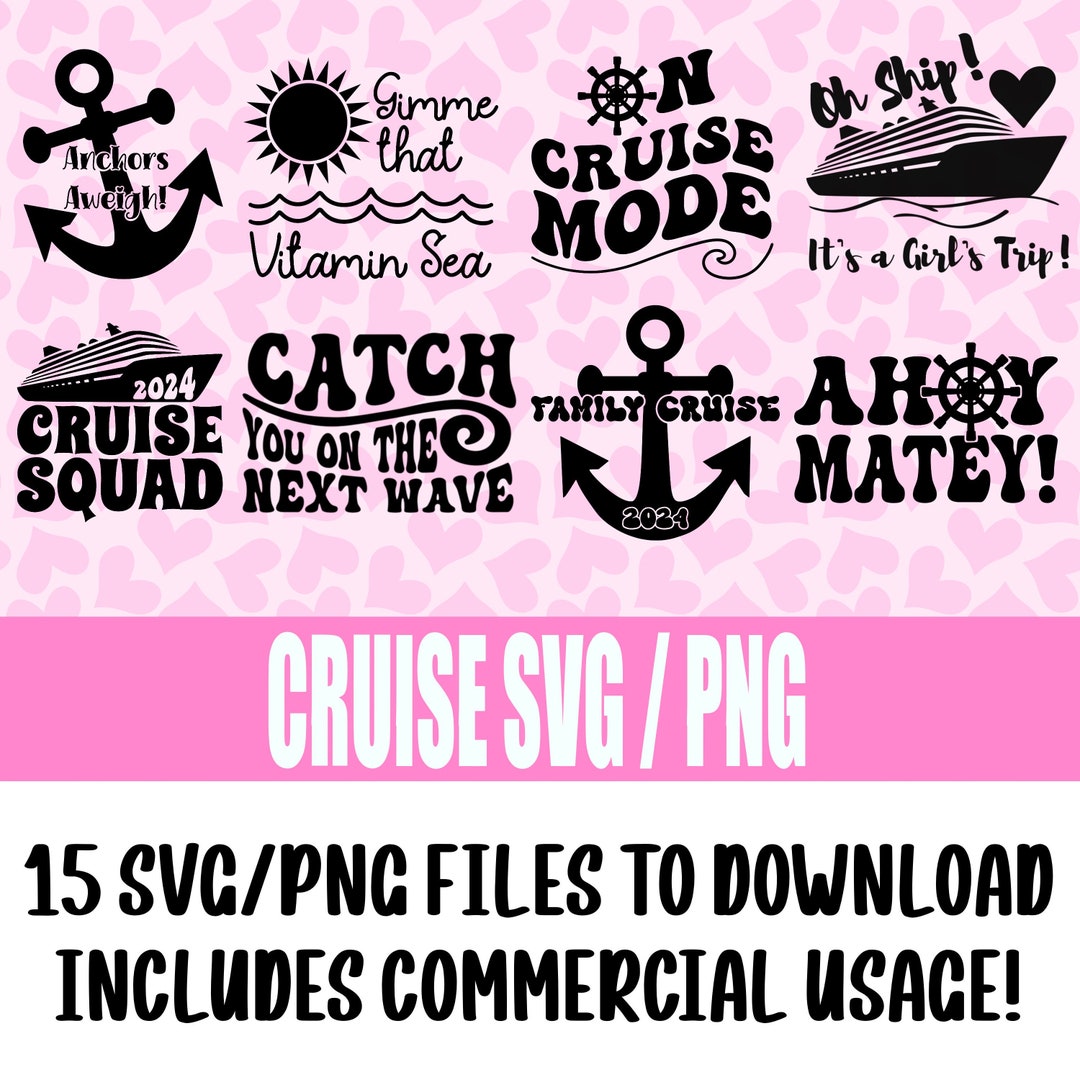 15 Cruise Svgs / Png Pack Digital Download, Cruise Ship SVG, Cruise ...