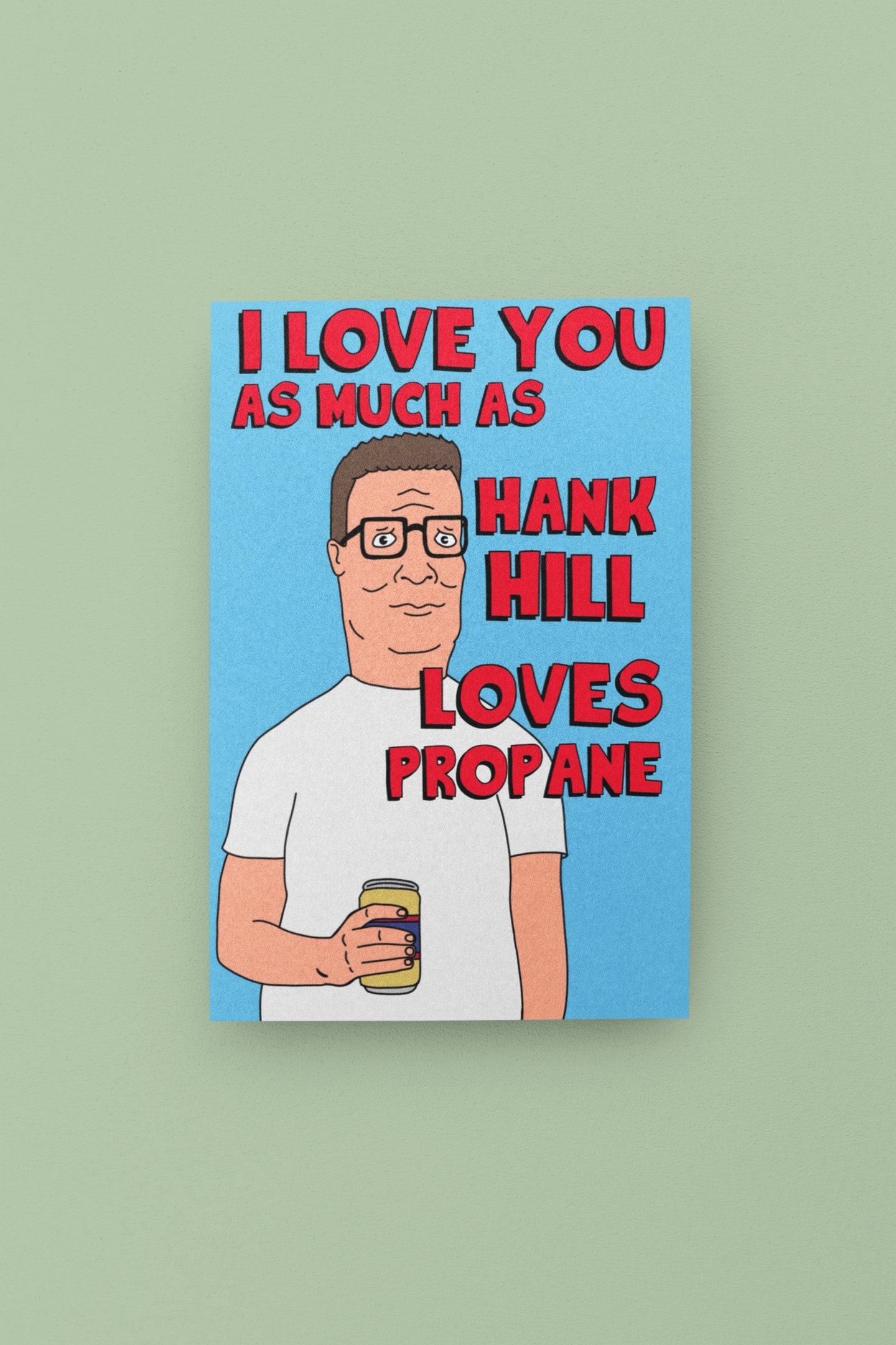 Hank Hill King of the Hill Card for Valentines Day, Anniversary Card ...