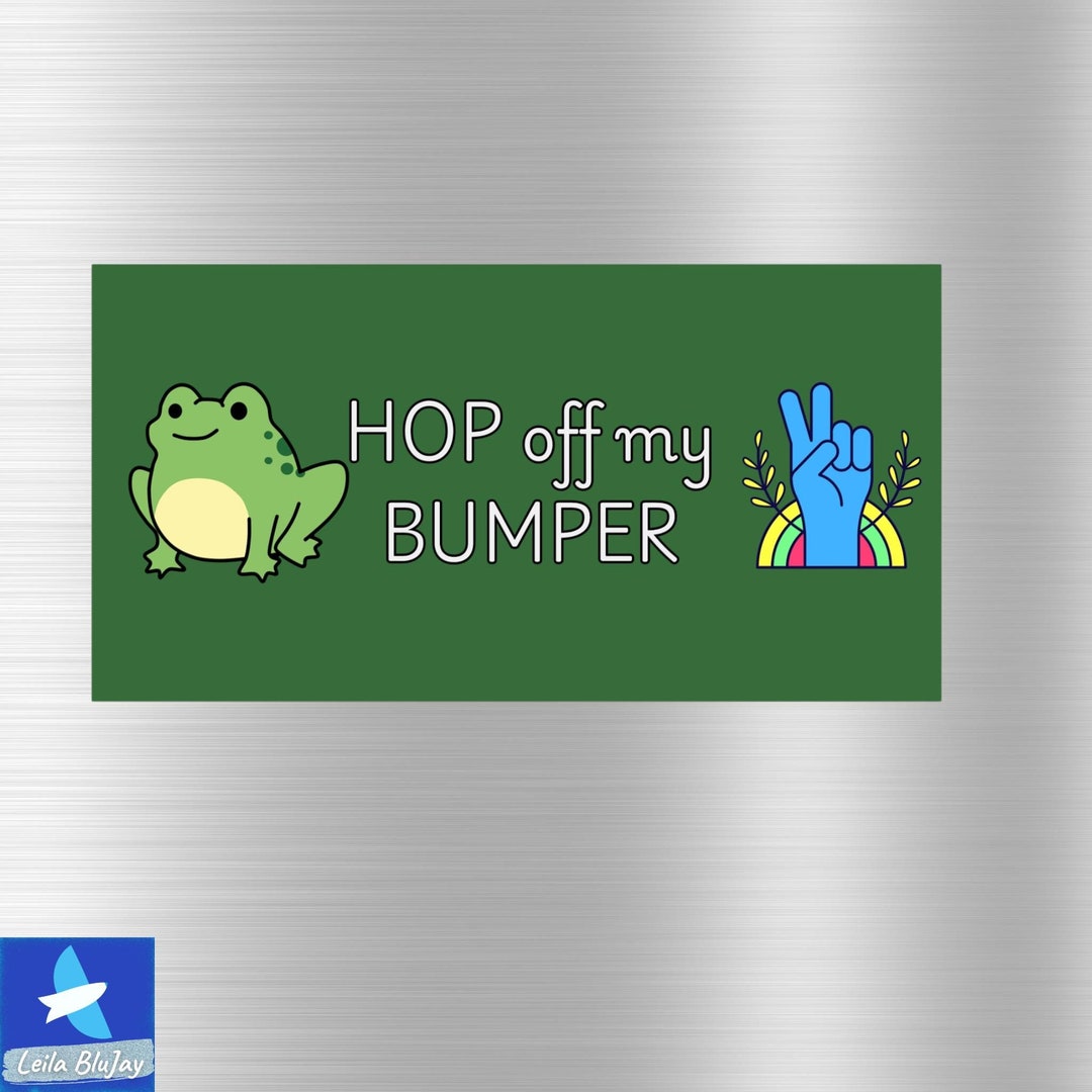 Funny Frog Pun Bumper Sticker, Frog Refrigerator Magnet, Funny Frog ...