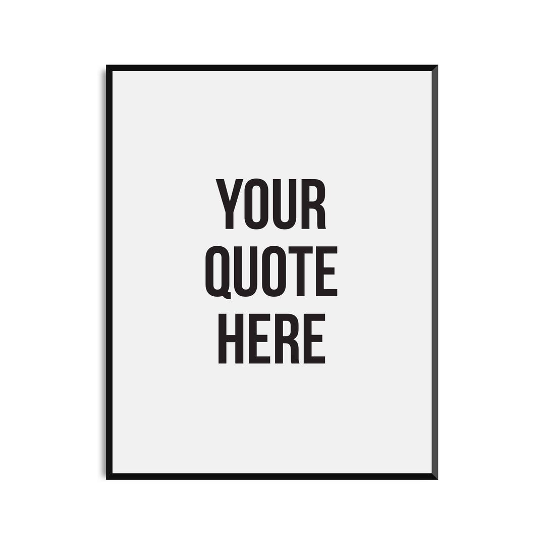 Custom Quote Print PHYSICAL Art Print Handmade, Typography, Quotes ...