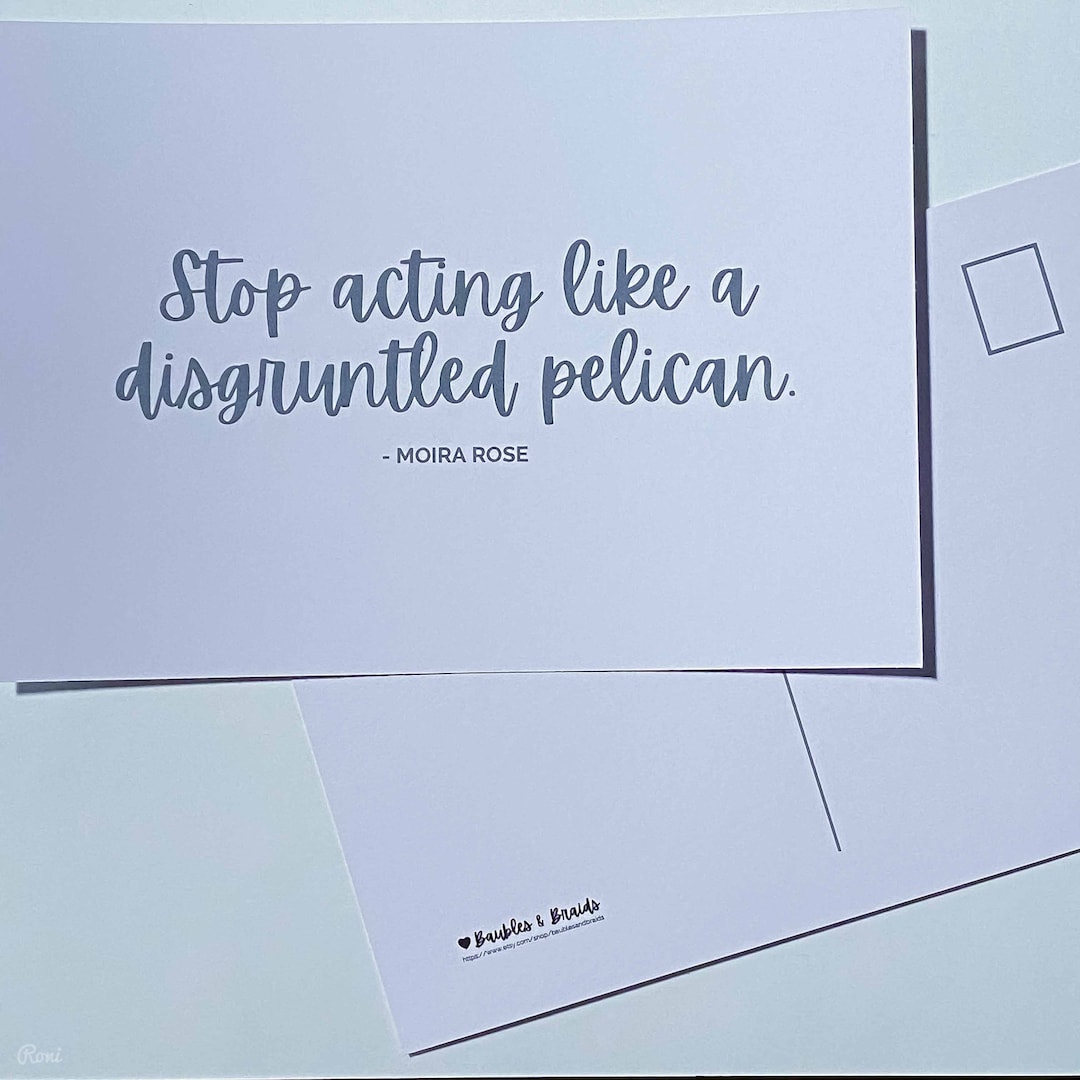 Schitts Creek Moira Rose Disgruntled Pelican Quote Postcard - Etsy