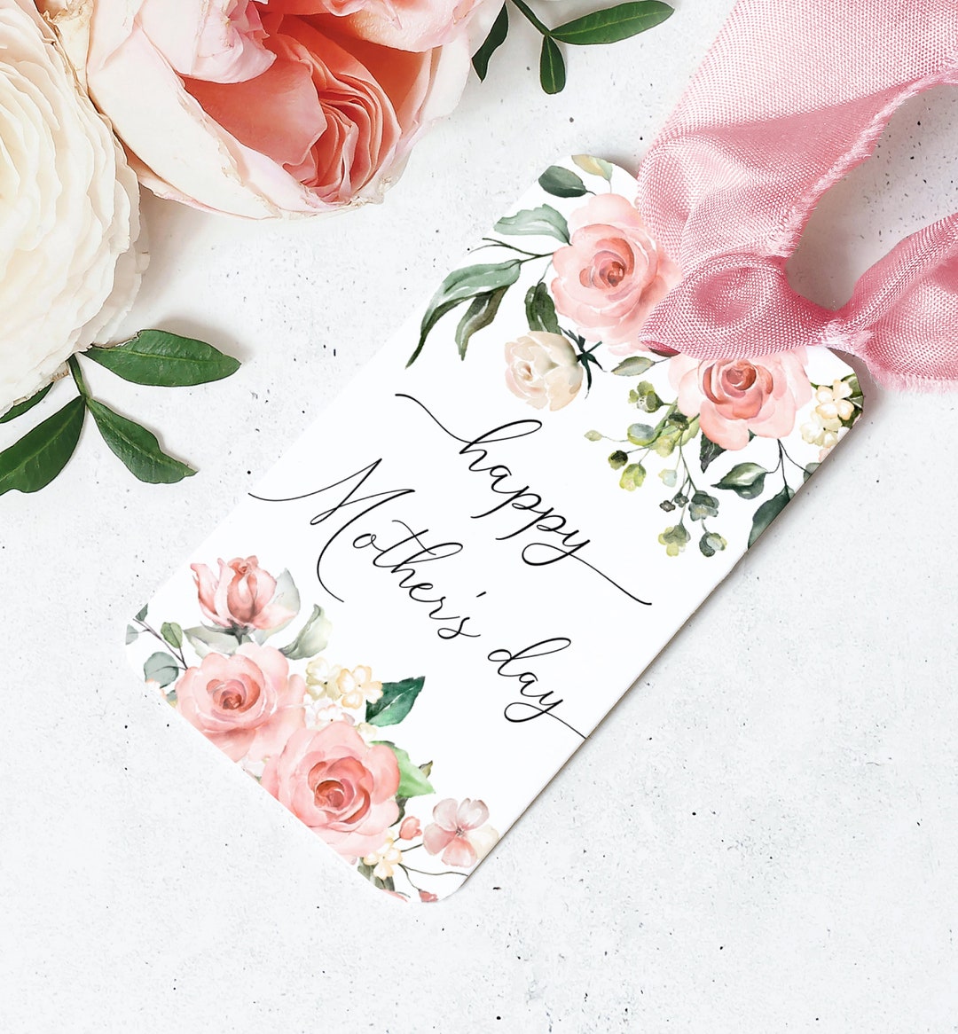 Blush Floral Mother's Day Gift Tag Template, Happy Mother's Day Favor ...