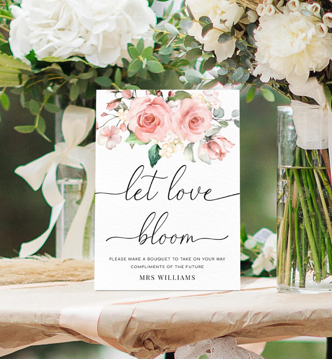 Blush Floral Let Love Bloom Sign, Printable Bridal Shower Flower Bar ...