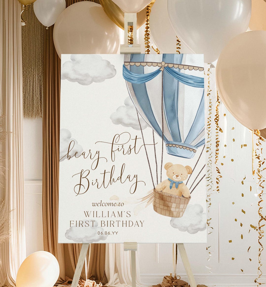 Teddy Bear 1st Birthday Welcome Sign, Beary First Blue Hot Air Balloon ...