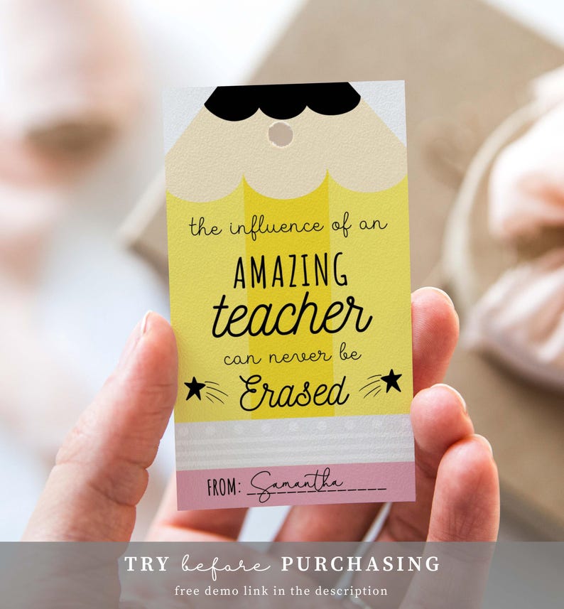 Printable Pencil Teacher Appreciation Tag Template, the Influence of an ...