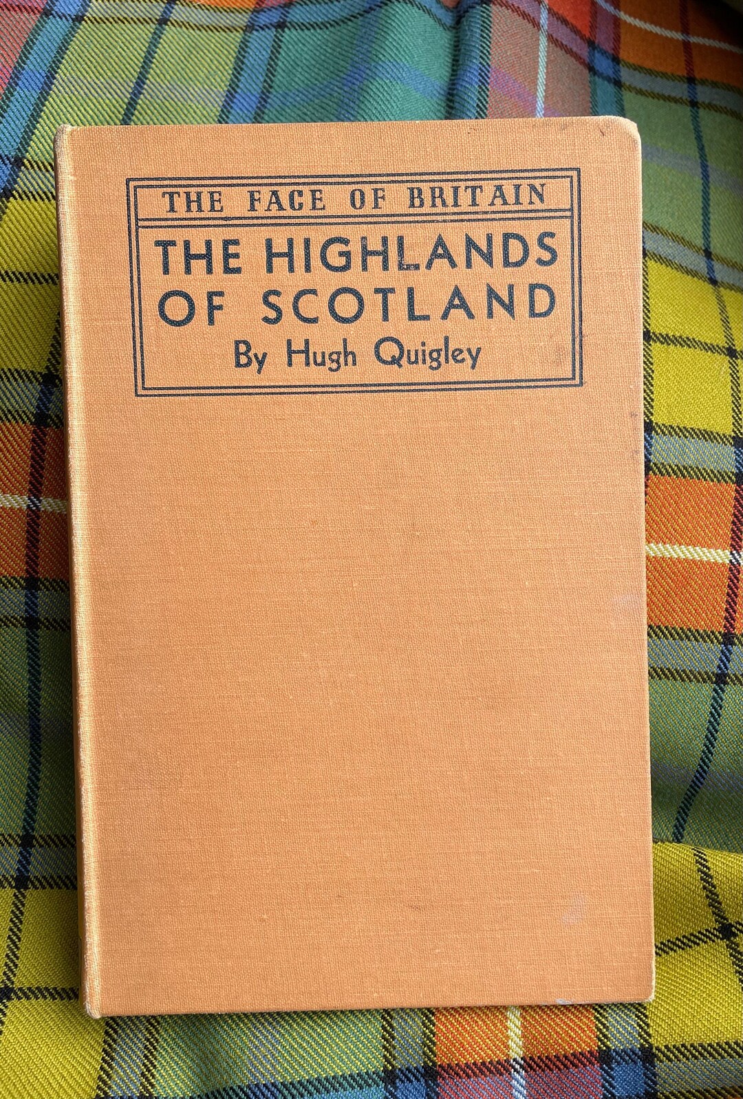 The Highlands of Scotland: the Face of Britain by Hugh Quigley. Fourth ...