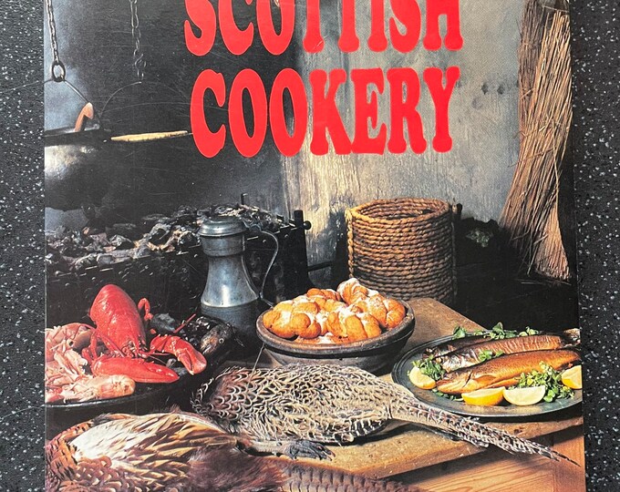 TRADITIONAL SCOTTISH COOKERY Vintage Book. A Sumptuous Selection of the ...