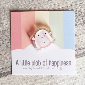 A Little Blob of Happiness Magnet, Tiny Recycled Acrylic, Mini Cute ...