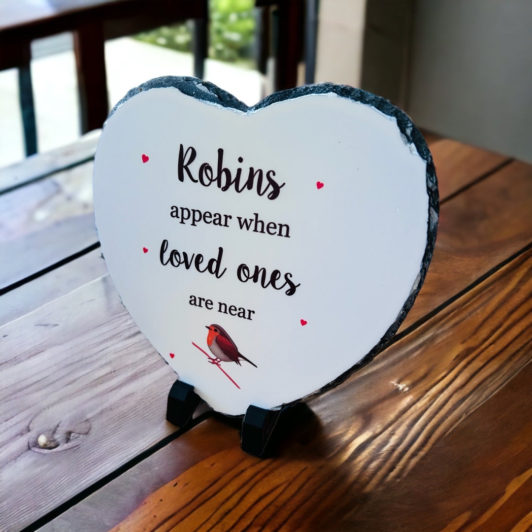Robin Heart Slate, Memorial Gift Robins Appear When , in Memorium ...