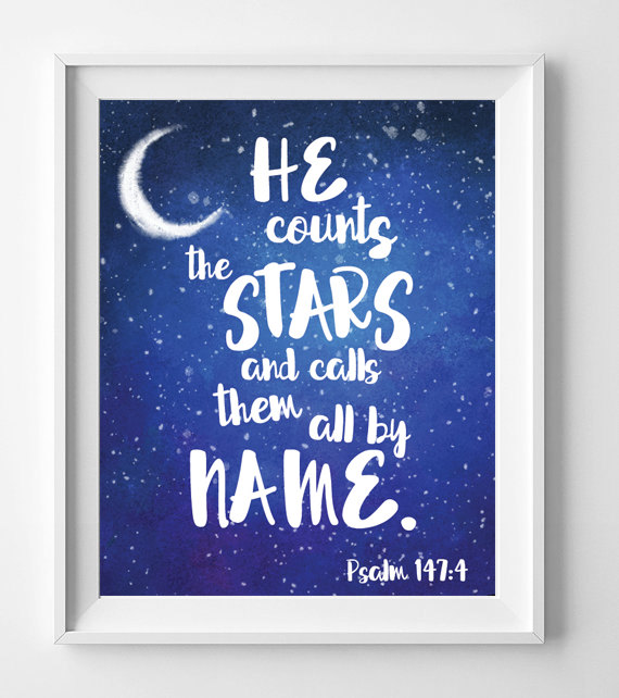 Scripture Wall Art | Psalm 147:4 | He Counts the Stars and Calls Them ...