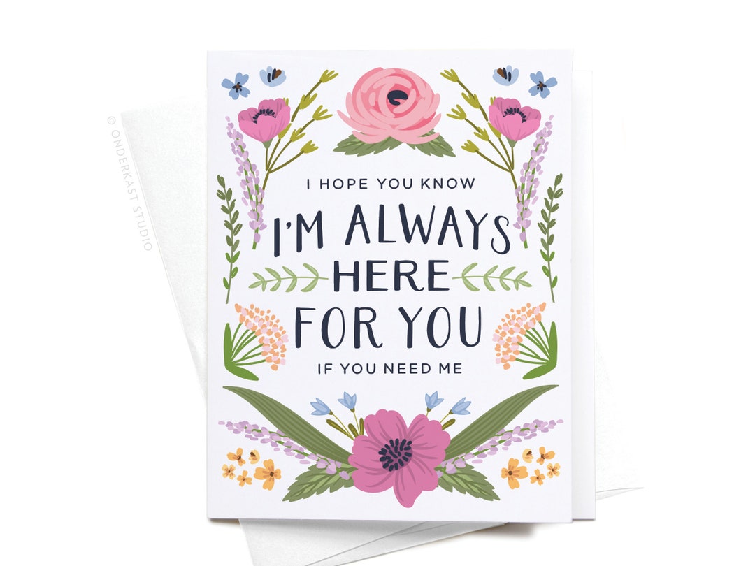 I’m Always Here for You Greeting Card – GRT0443 - Etsy