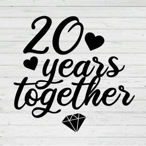 20 Years Together Cut File Template Png Svg Dxf Ai Layered Files - Etsy